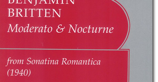 Benjamin Britten Moderato & Nocturne from Sonatina Romantica (1940 ...