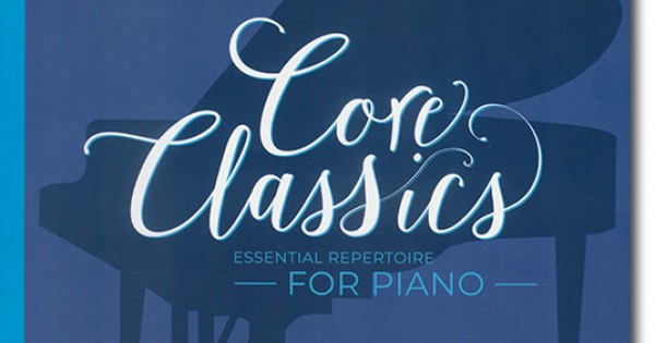 Core Classics Essential Repertoire for Piano Grades 1-2