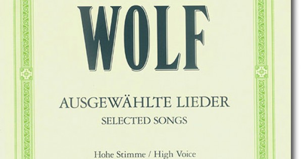 Wolf Ausgewählte Lieder Hohe Stimme／High Voice