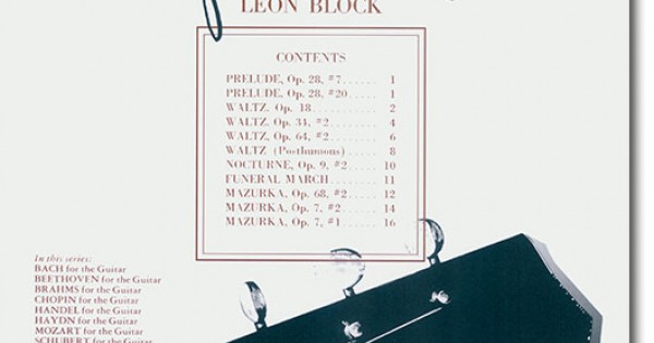 Chopin for the Guitar Solo arranged by Leon Block