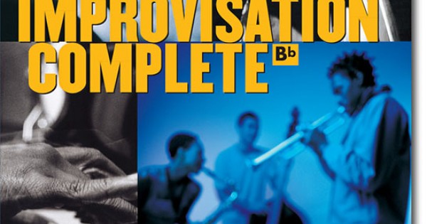 Blues Improvisation Complete: B♭ Audio Access Included