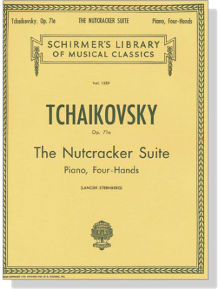 Tchaikovsky【The Nutcracker Suite , Op. 71a】for One Piano , Four-Hands