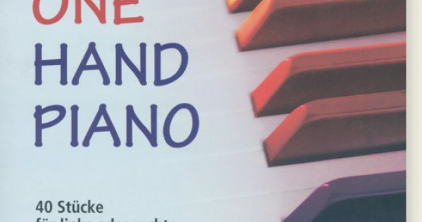 One Hand Piano 40 Pieces for Left or Right