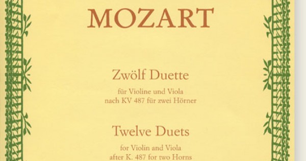 Mozart Twelve Duets for Violin and Viola after K. 487